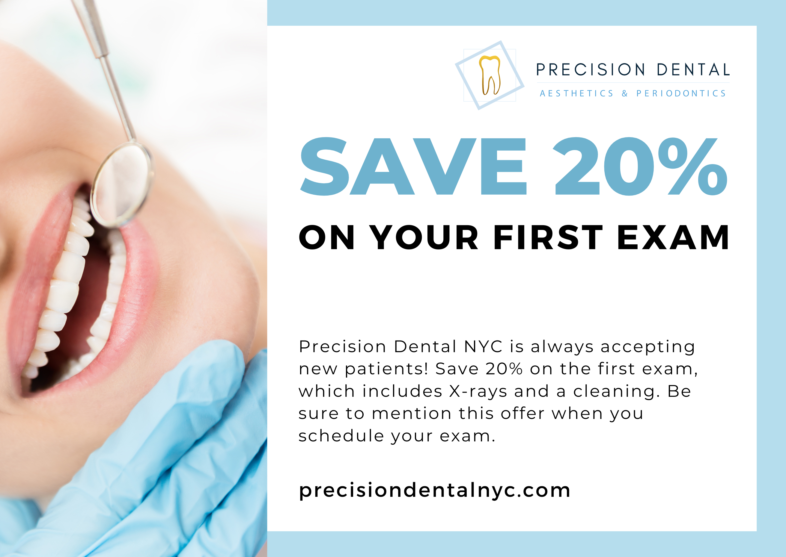 Precision Dental NYC offers a 20% discount on your first exam | To Do NYC