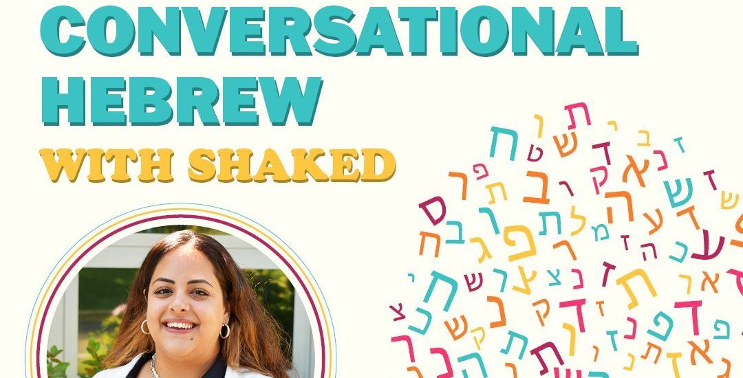 Conversational Hebrew with Shaked | To Do Long Island