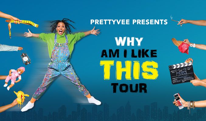 Pretty Vee Presents: Why Am I Like This? | To Do NYC