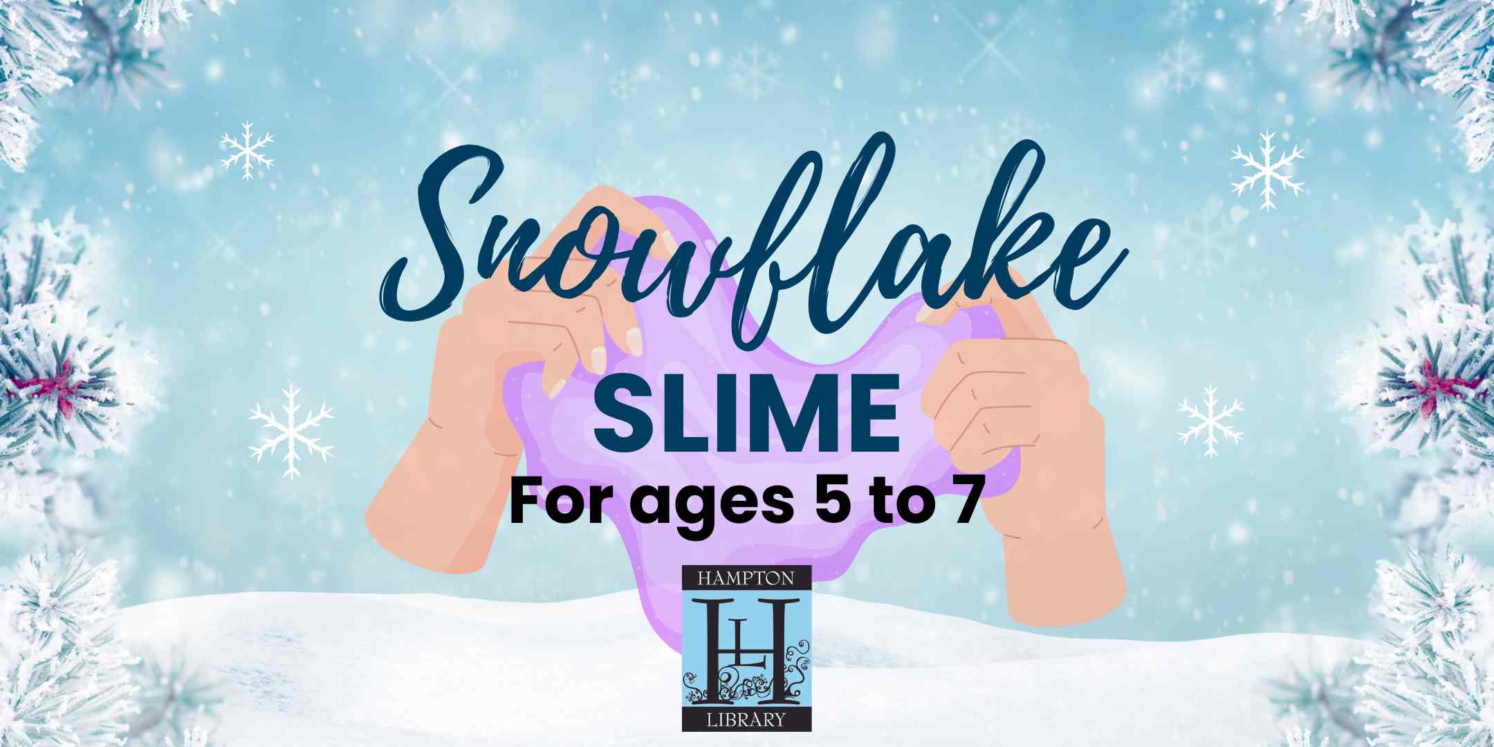 Snowflake Slime | To Do NYC